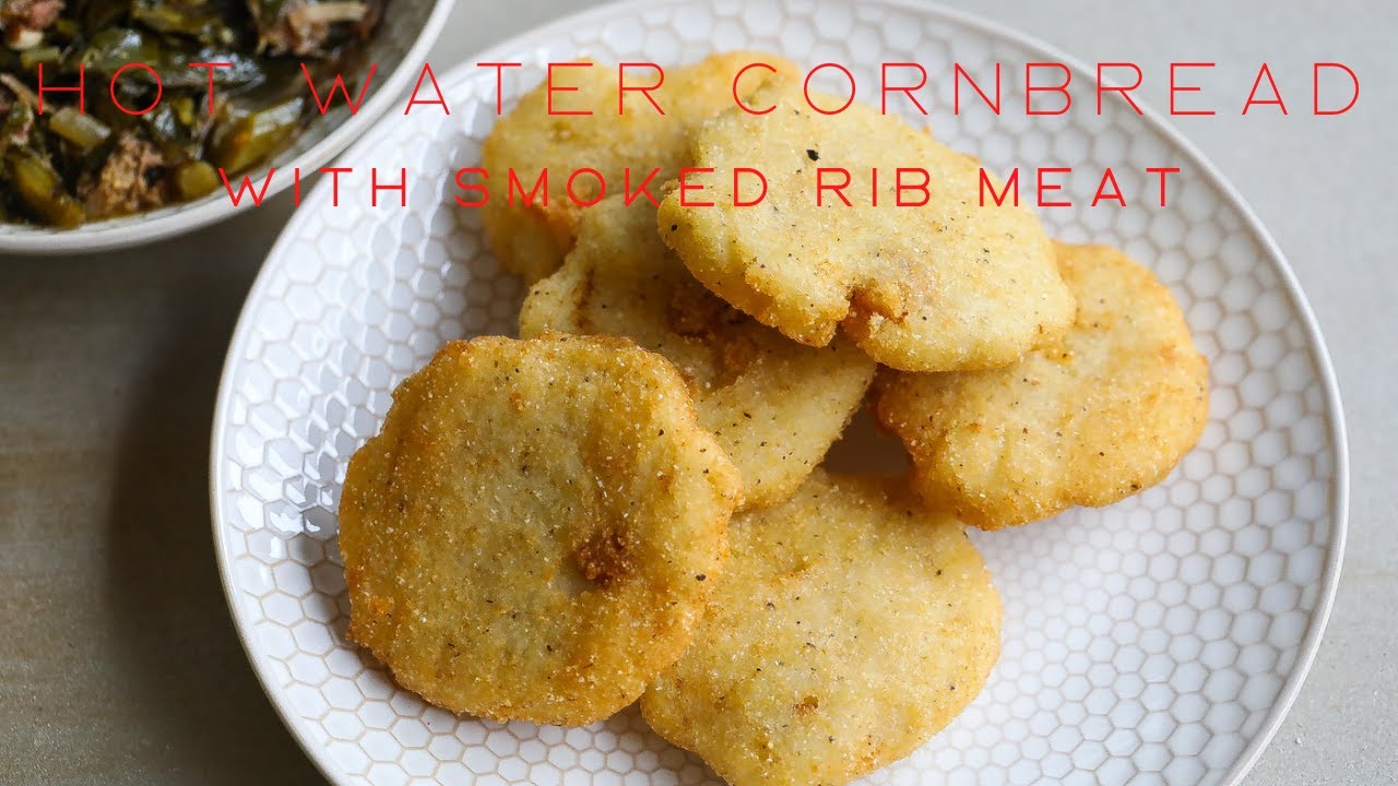 Delicious Hot Water Corn Bread Recipe - YouTube
