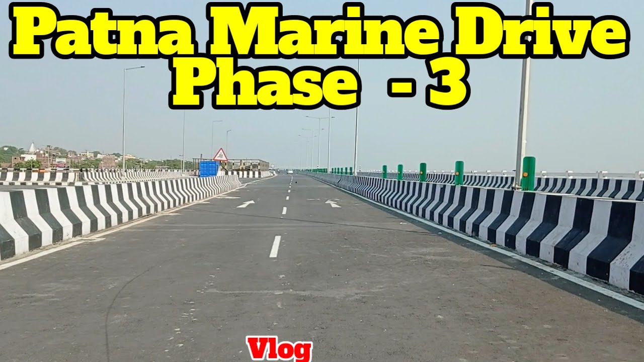 The JP Ganga Path || Patna Marine Drive Beat Ride in Patna updated Vlog ...