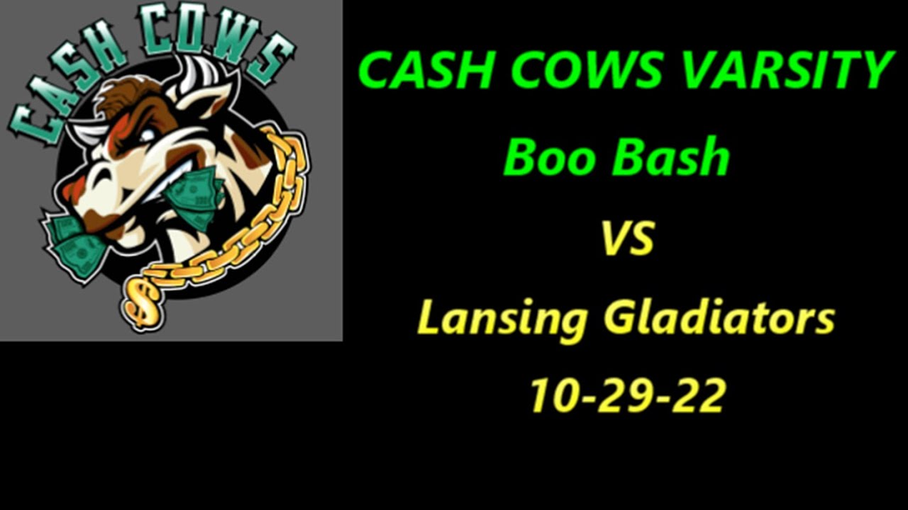 CASH COWS VARSITY vs Lansing Gladiators (Boo Bash) 10-29-22 - YouTube