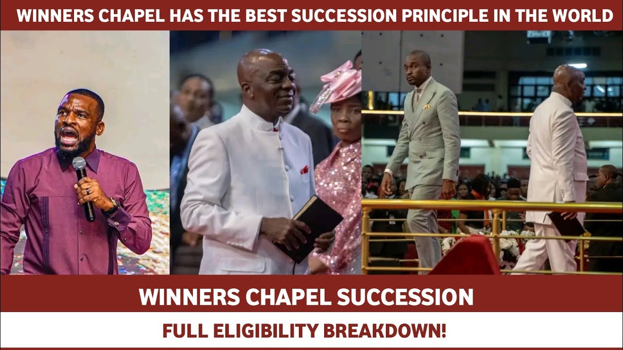 EXPLAINED WINNERS CHAPEL SUCCESSION, WHO IS NEXT AFTER BISHOP DAVID ...