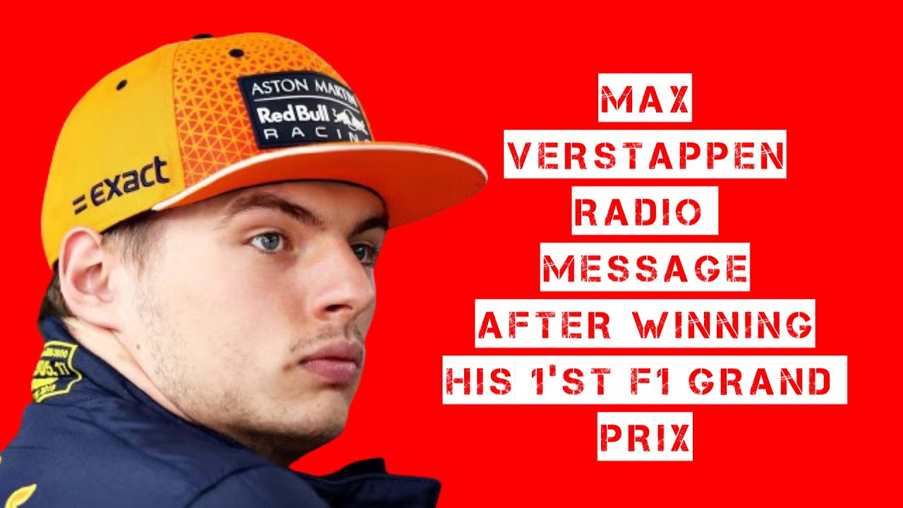 Max Verstappen's Emotional Radio Message After His First F1 Win ...