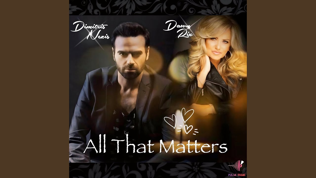 All that matters (Special Version) (feat. Dawn Rix) - YouTube