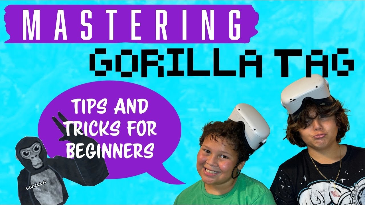 MASTERING Gorilla Tag VR-Tips and Tricks for Beginners - YouTube
