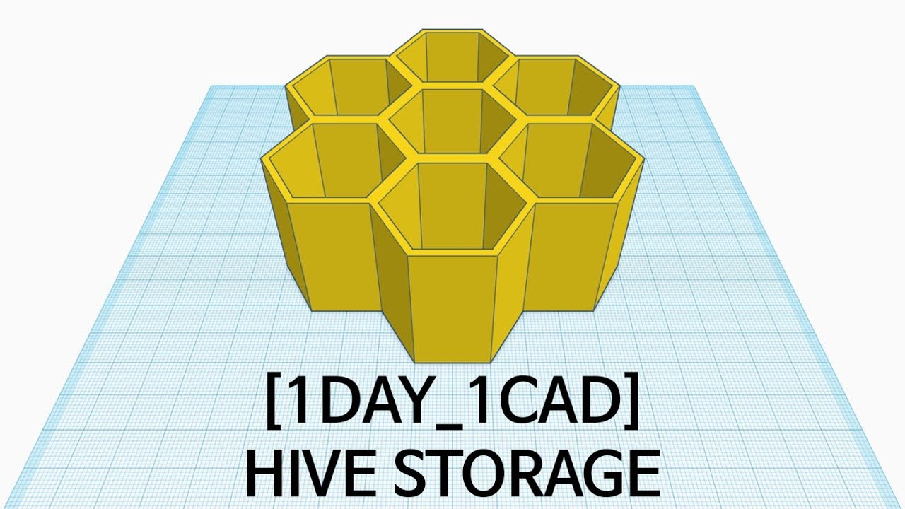 [1DAY_1CAD] HIVE STORAGE (Tinkercad : Know-how / Style / Education) - YouTube