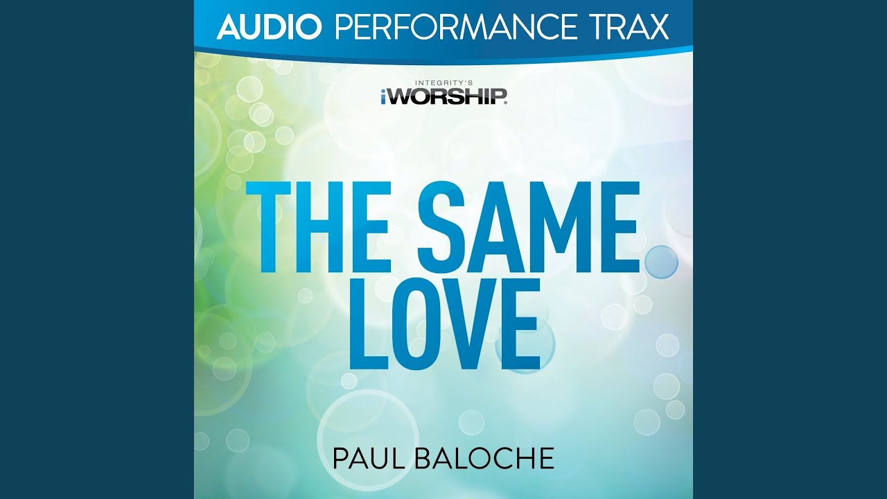 The Same Love - YouTube