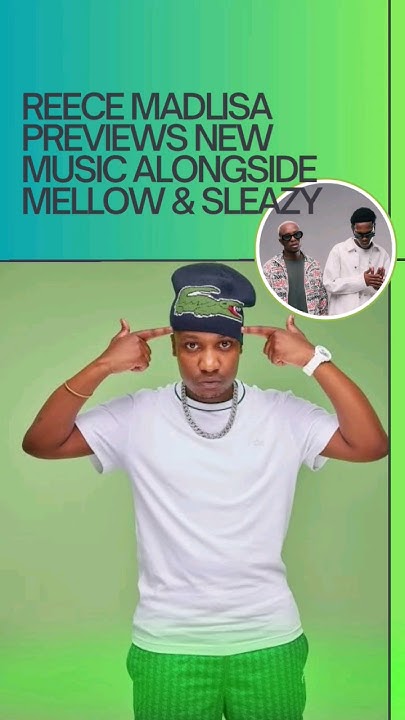 REECE MADLISA PREVIEWS NEW UNRELEASED SONGS | FEAT MELLOW & SLEAZY #Yianos_Mag - YouTube