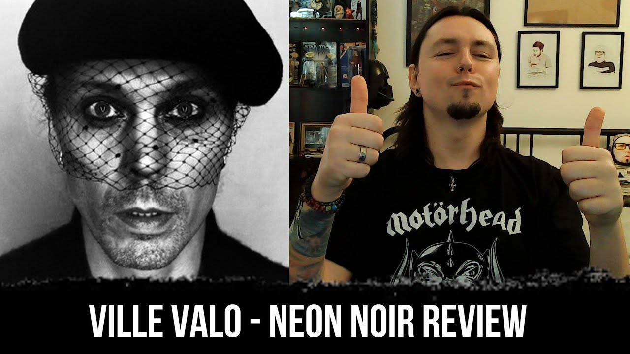 Ville Valo - Neon Noir - Review - YouTube