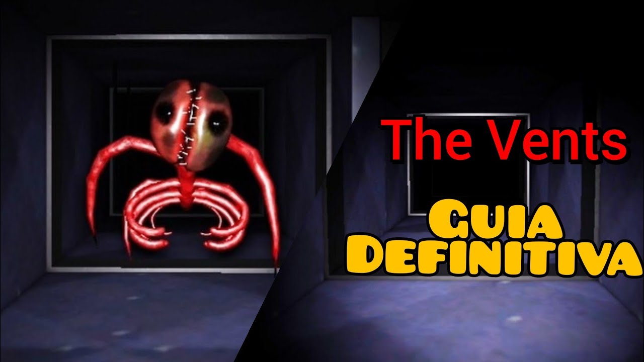 Como Pasar The Vents | Guía Definitiva | (Gameplay Español) - YouTube