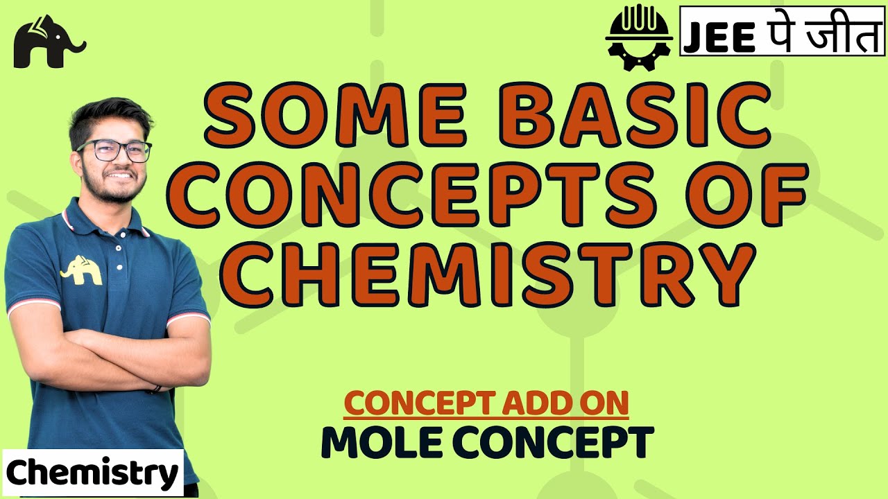 Some Basic Concepts of Chemistry Class 11 Physical Chemistry JEE | Mole concept | IIT CBSE - YouTube