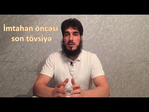 İmtahana girəcək tələbələrə son tövsiyyələr  **   Yaşar Bəyov