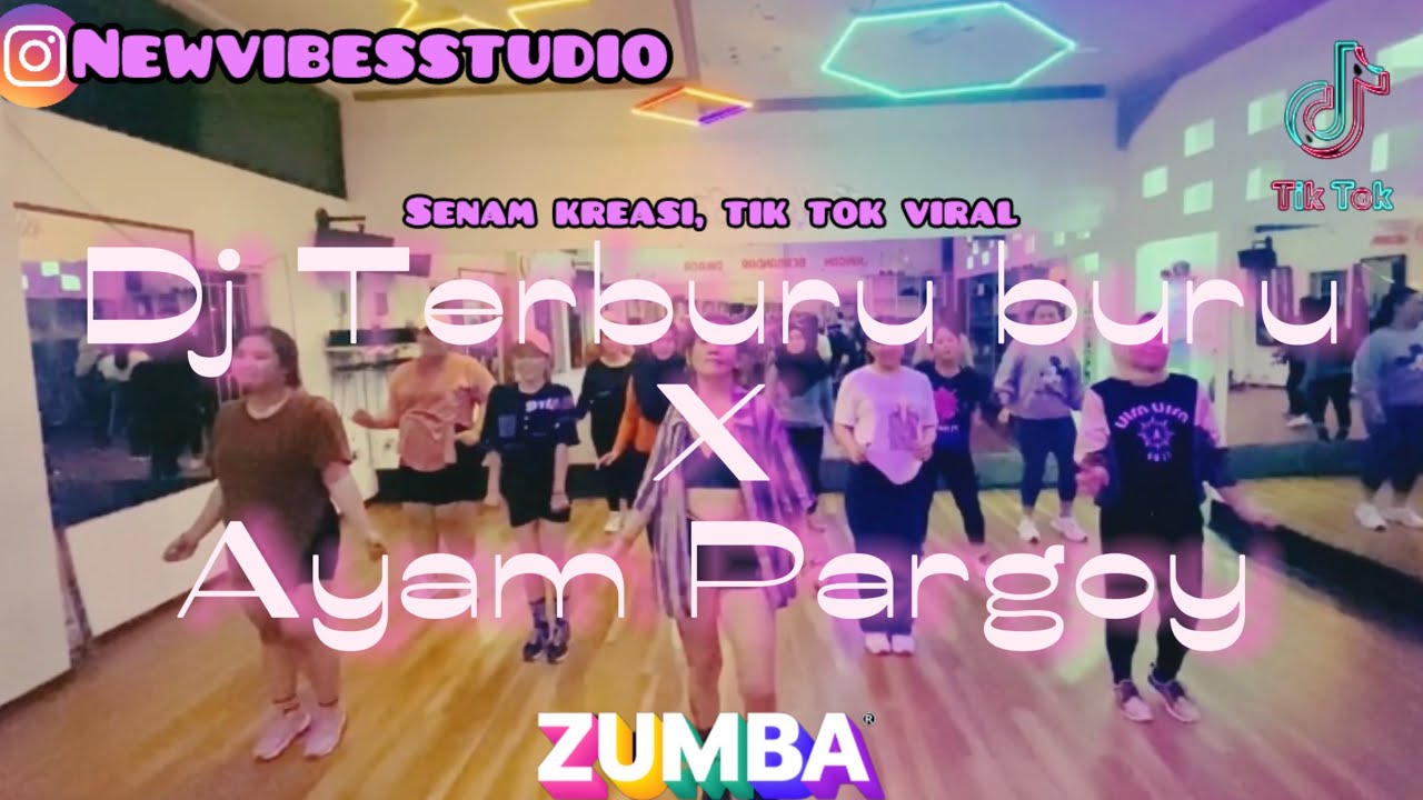 DJ TERBURU BURU X AYAM PARGOY / TIK TOK VIRAL / ZUMBA / DANCE WORKOUT ...