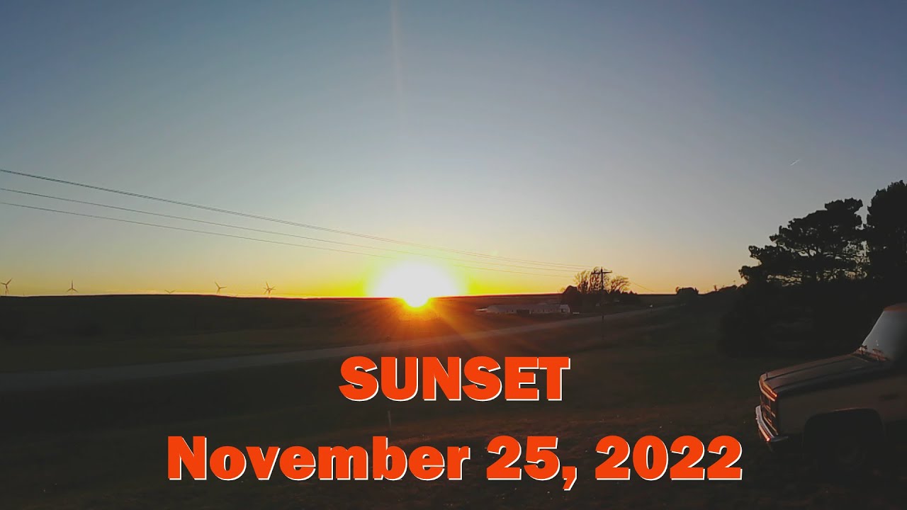Sunsets W/Ken - FRIDAY Sunset Time Lapse - 11-25-22 - YouTube