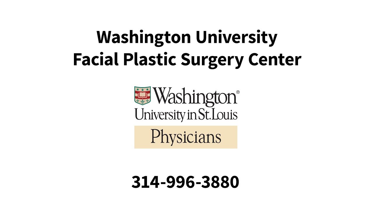 Washington University Facial Plastic Surgery Center -- About Us - YouTube