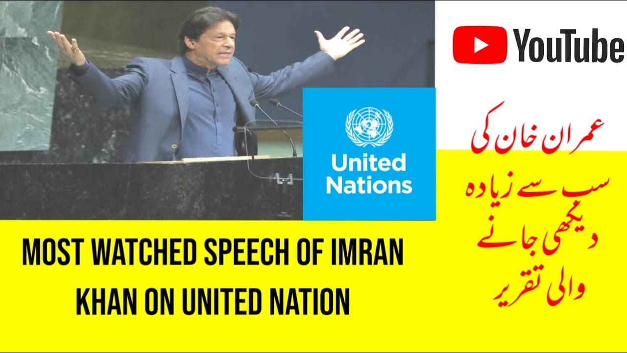 Most Watched of Speech Prime Minister Imran Khan at United Nations ...
