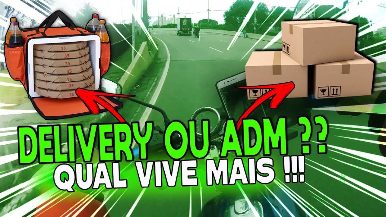 DELIVERY OU ADM ?? QUAL VIVE MAIS !!! - YouTube