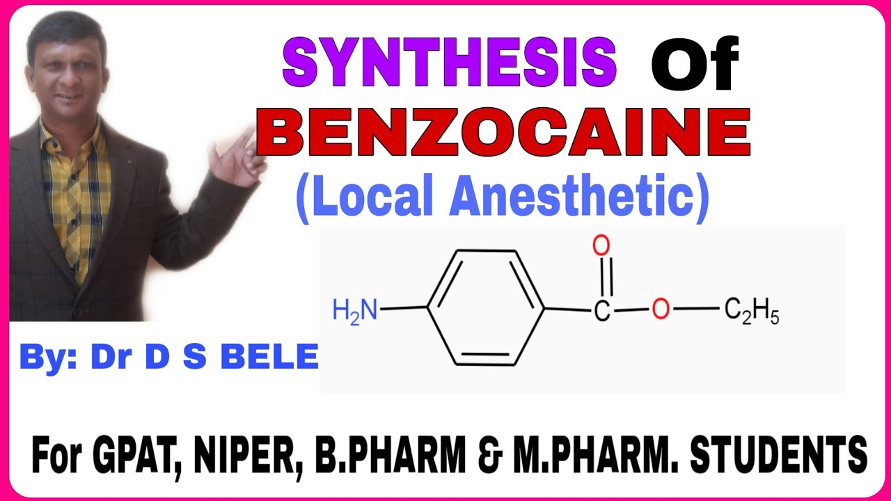 Benzocaine Synthesis Synthesis Of Benzocaine | Structure, MOA & Uses
