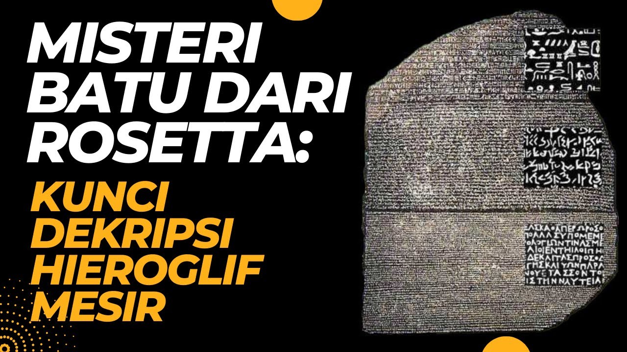 Misteri Batu Dari Rosetta: Kunci Dekripsi Hieroglif Mesir"#serbatiga #rosetta #arkeolog #sejarah ...