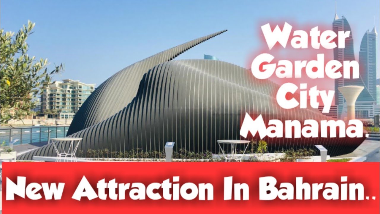New Attraction In Bahrain. Water Garden Park Manama.. VLOG. Must Visit ...