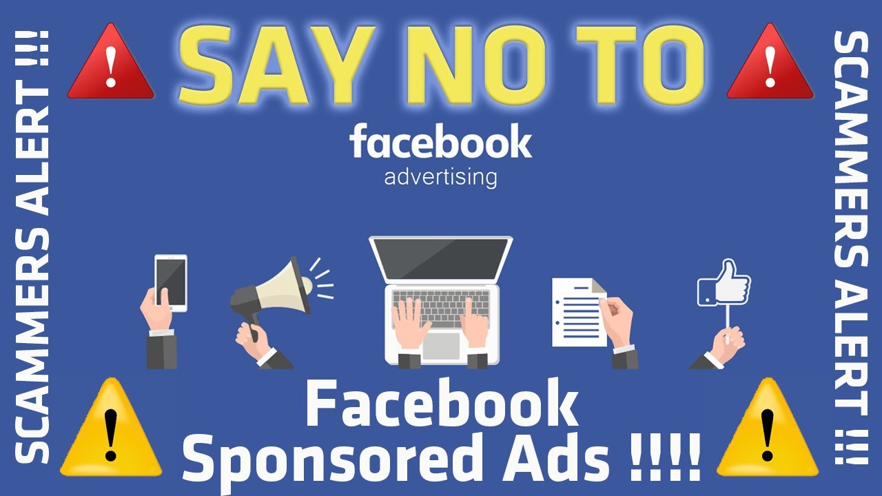 Facebook Sponsored Ads | Stop Promoting SCAMMERS | SAY NO TO FACEBOOK ...