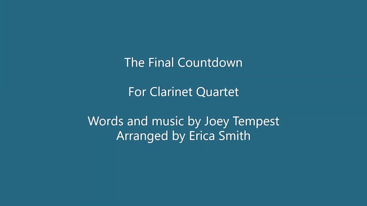 The Final Countdown (for Clarinet Quartet) - YouTube