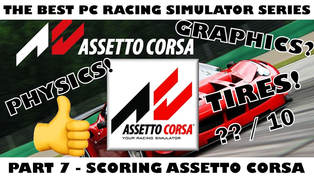 The BEST PC Racing Simulator - Part 7 | Assetto Corsa - YouTube