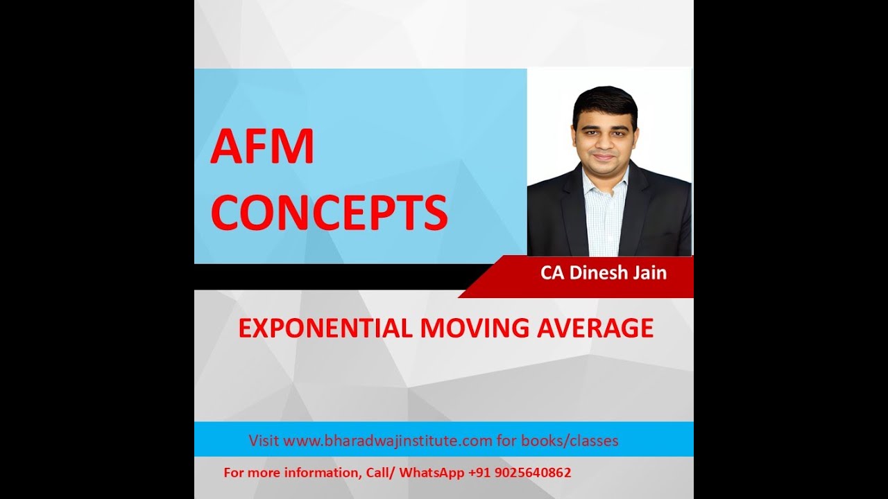 CA Final AFM Concepts - Exponential Moving Average - YouTube