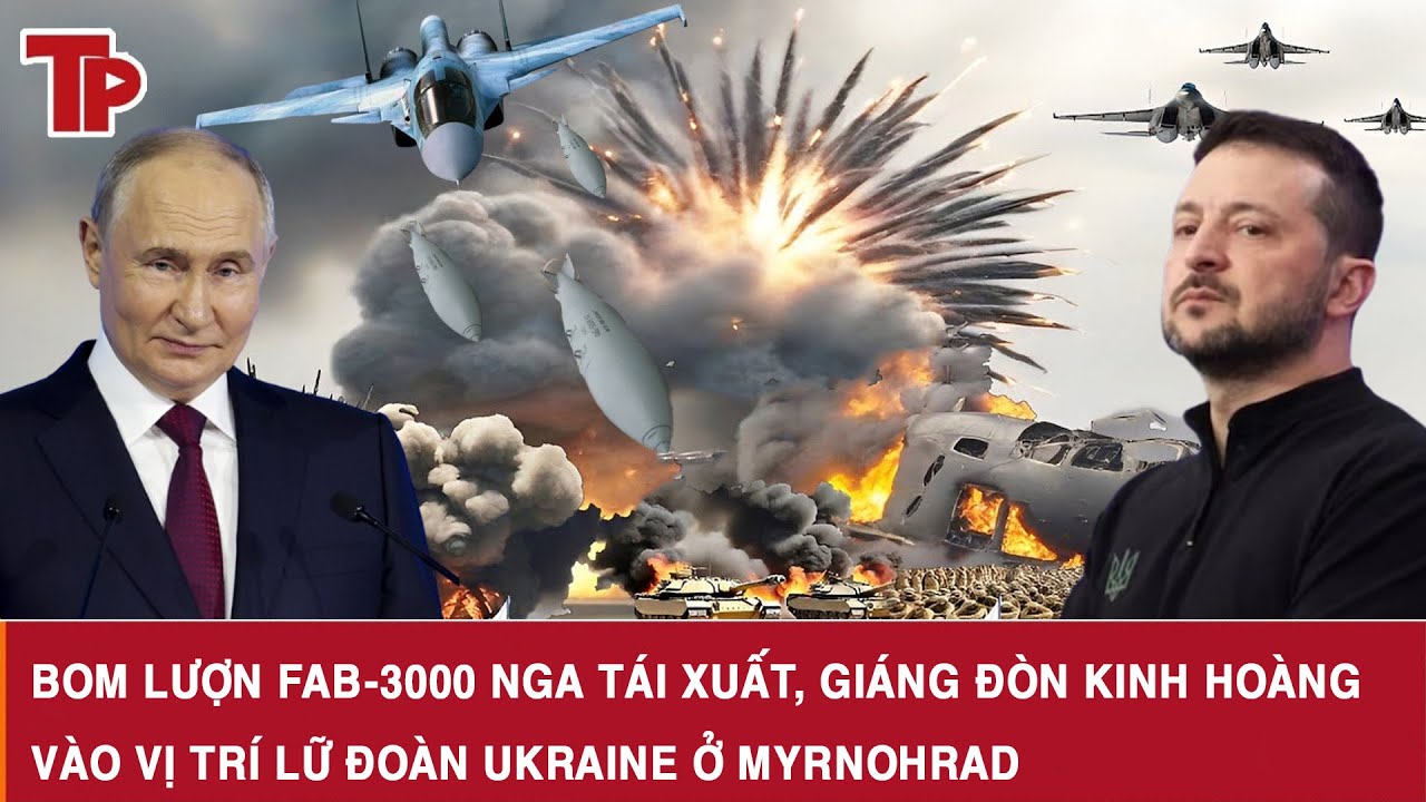 Bom lượn FAB-3000 Nga tái xuất, giáng đòn kinh hoàng vào vị trí lữ đoàn ...