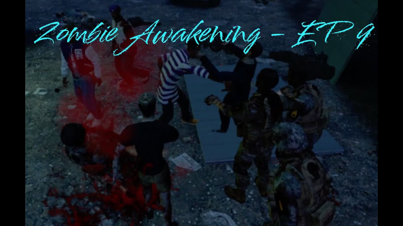 Zombie Awakening - Episode 9 - YouTube
