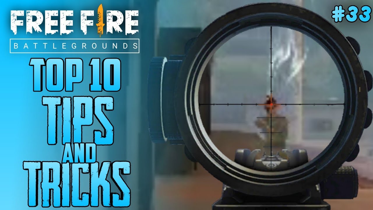TOP 10 NEW TIPS AND TRICKS IN FREE FIRE #33 - YouTube