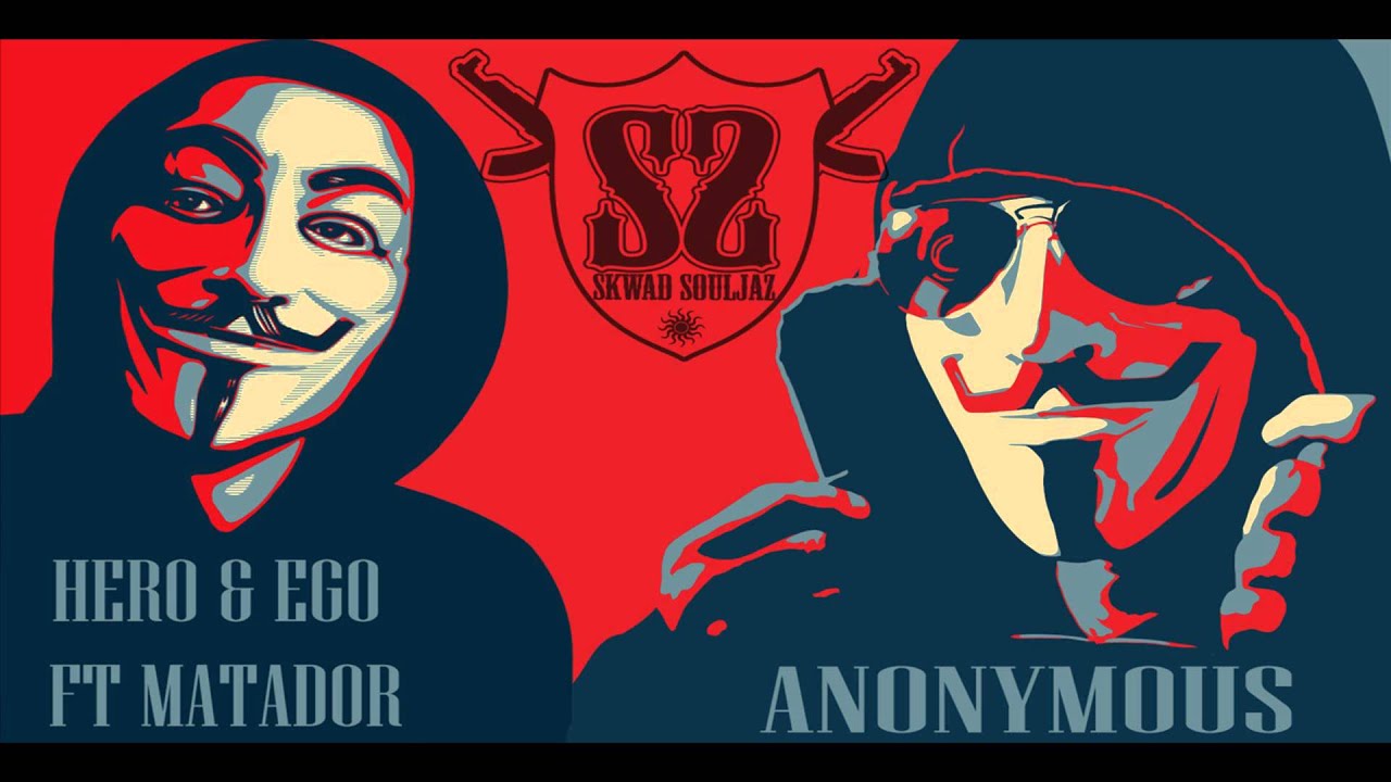 Rap Music for Anonymous - Hero & Ego ft Matador - SKS - YouTube