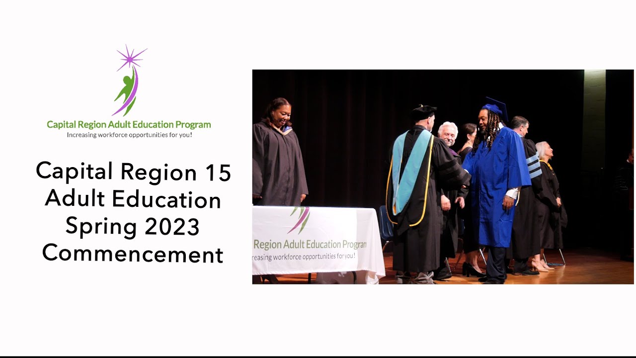 Capital Region 15 Adult Ed Commencement - YouTube