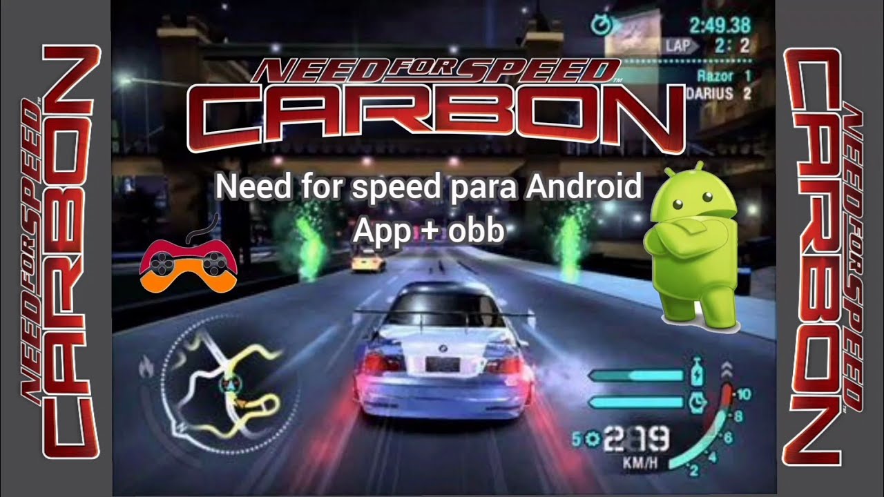 Need for speed Carbon. Apk + obb , Adaptação de PC Para Android - YouTube