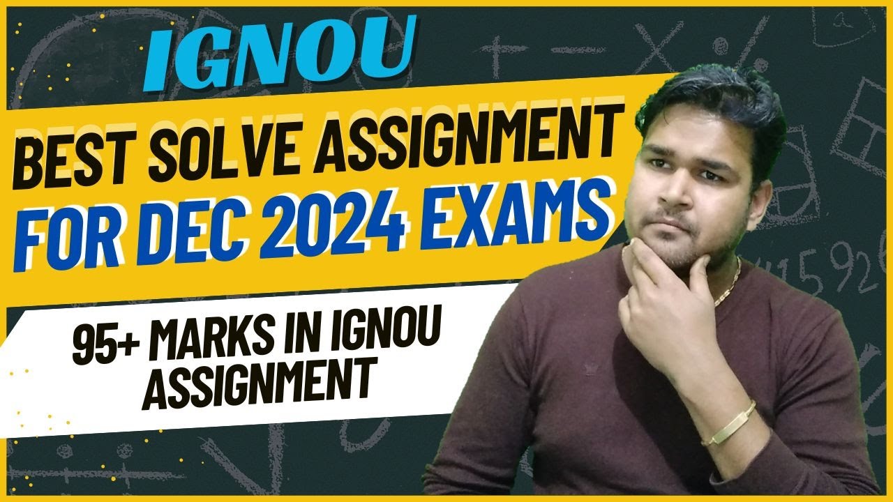 IGNOU Best Solve Assignment For December 2024 | IGNOU Solve Assignment ...