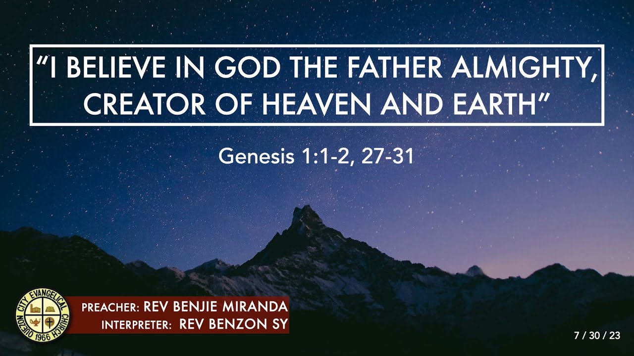 I Believe In God The Father Almighty, Creator of Heaven and Earth Gen1 ...