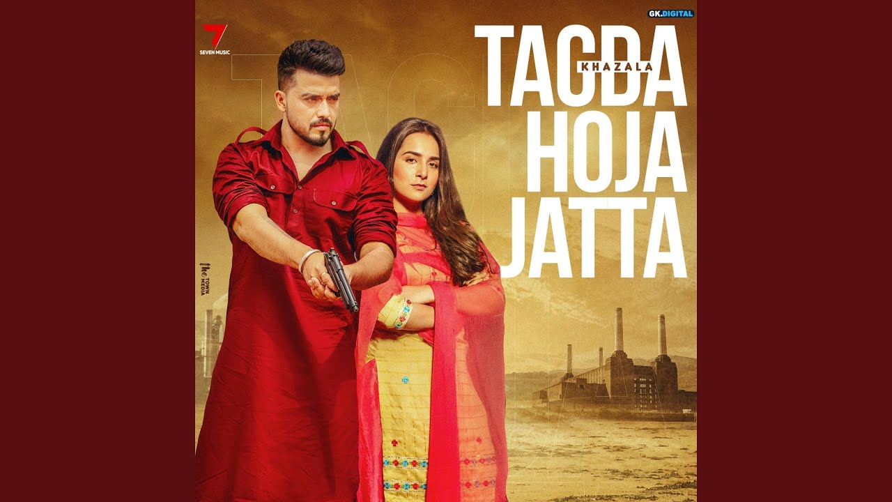 Tagda Hoja Jatta - YouTube