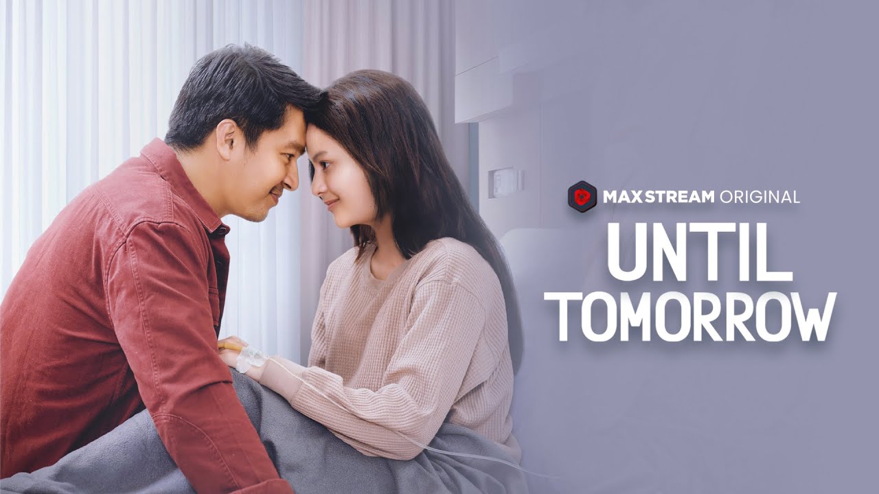 Official Trailer Until Tomorrow | MAXstream Original - YouTube