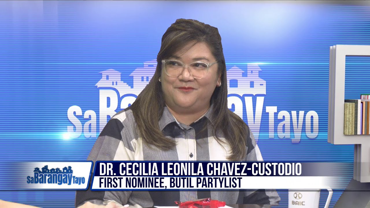 Panayam kay Butil Partylist Rep. Dra. Cecilia Chavez-Custodio ukol sa ...