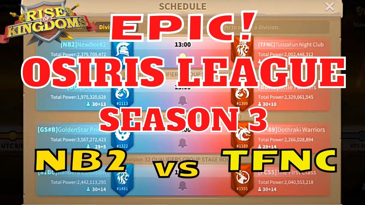 EPIC OSIRIS LEAGUE MATCH - Stage 3 | NB2 vs TFNC (Rise of Kingdoms ...