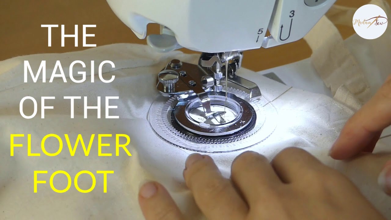 Meet the Flower Stitch Presser Foot - YouTube