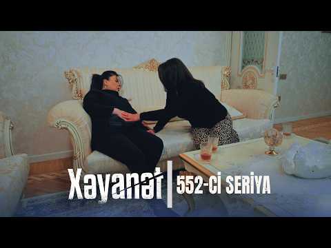 Xəyanət (3-cü mövsüm 552-ci Seriya)