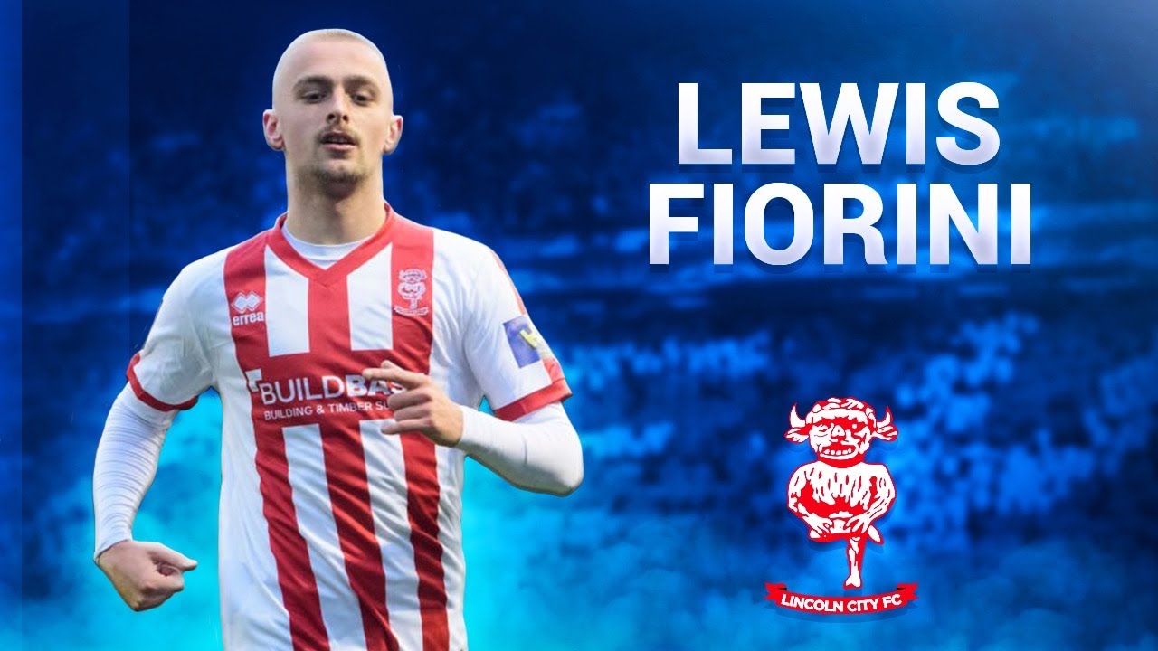 Lewis Fiorini Goals, Assists & Skills - 2021/22 Lincoln City - YouTube