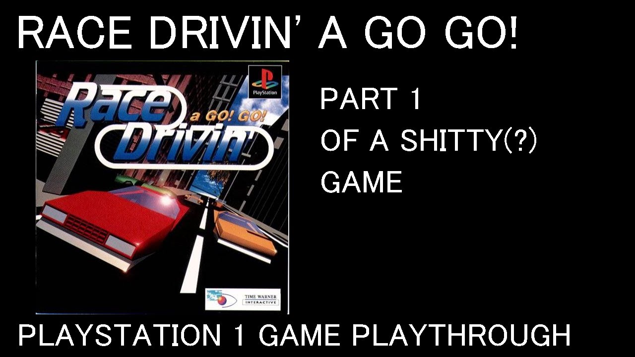 Race Drivin A Go! Go! Playthrough Part 1 - YouTube
