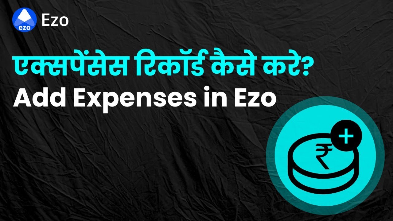 Ezo How To Add Expenses YouTube Ezo How To Add Expenses YouTube