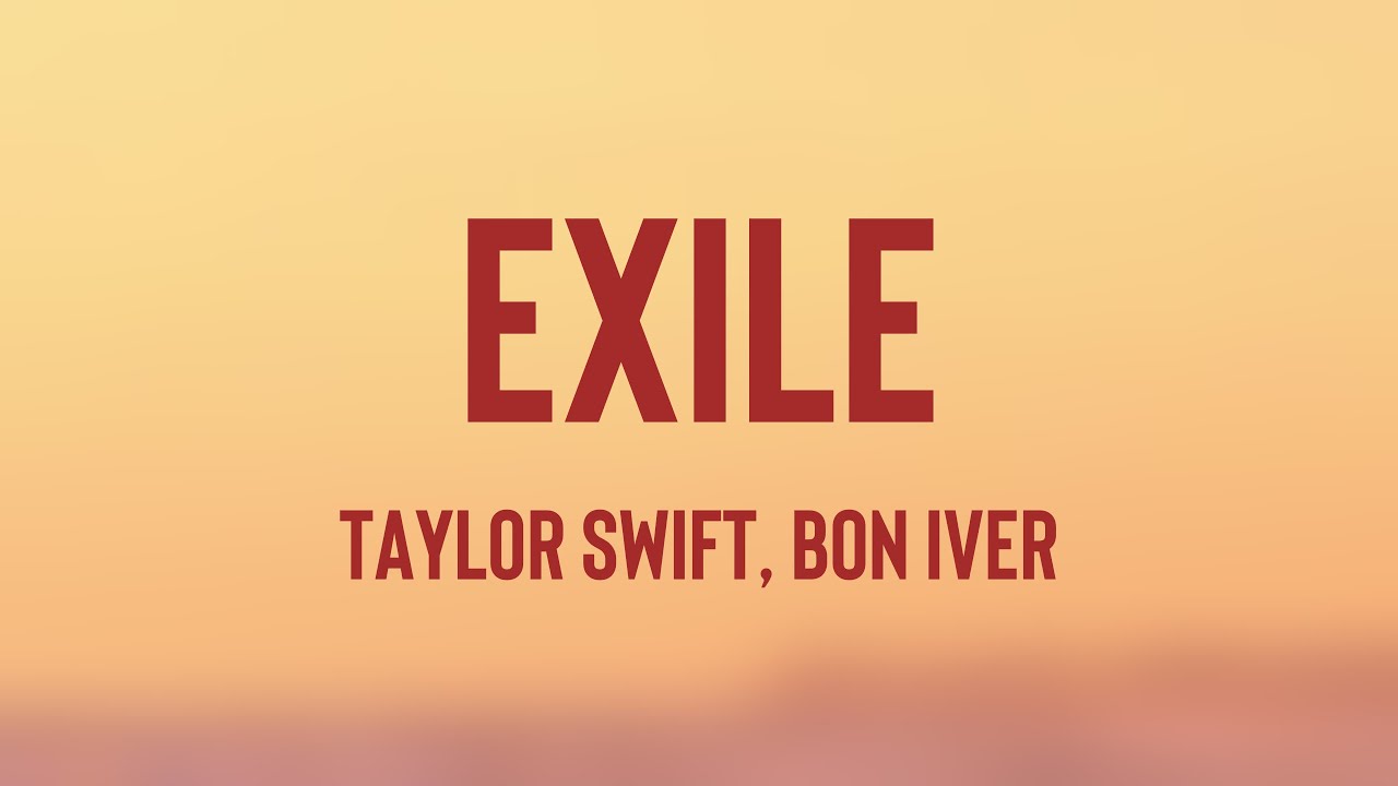 exile - Taylor Swift, Bon Iver [Lyrics Video] 💸 - YouTube