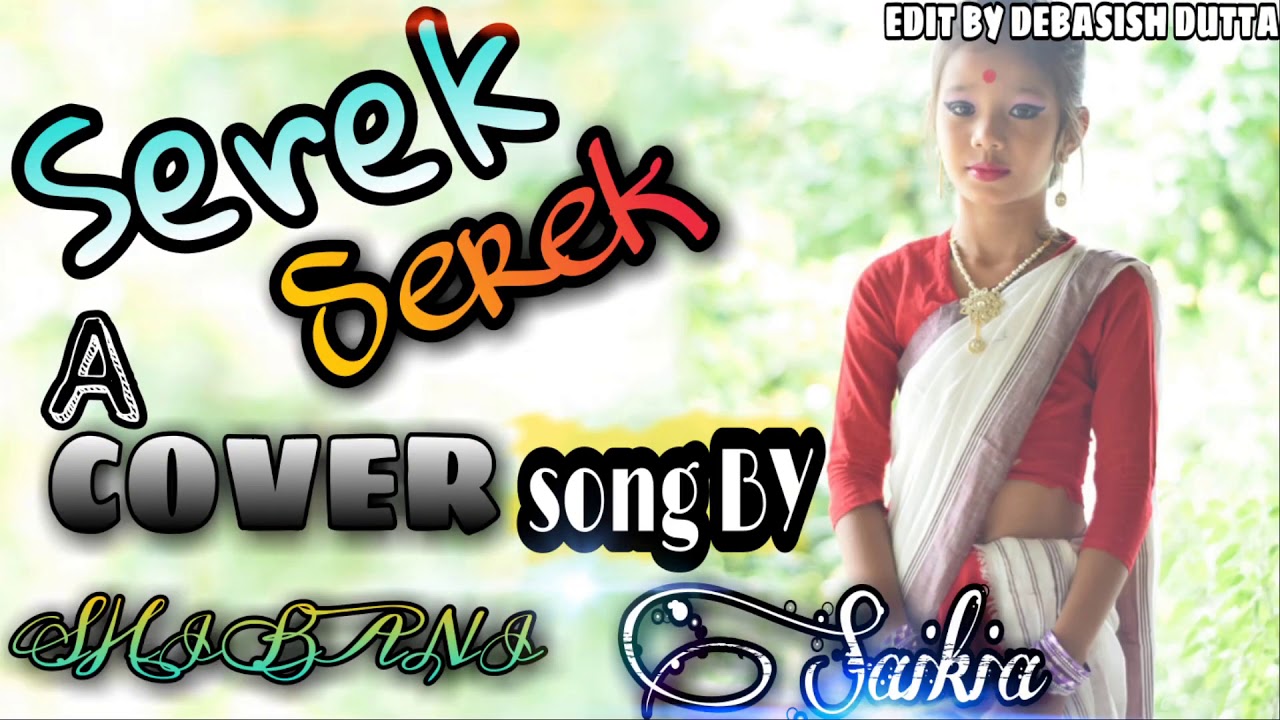 serek serek Assamese cover song by Nlp dance group. - YouTube