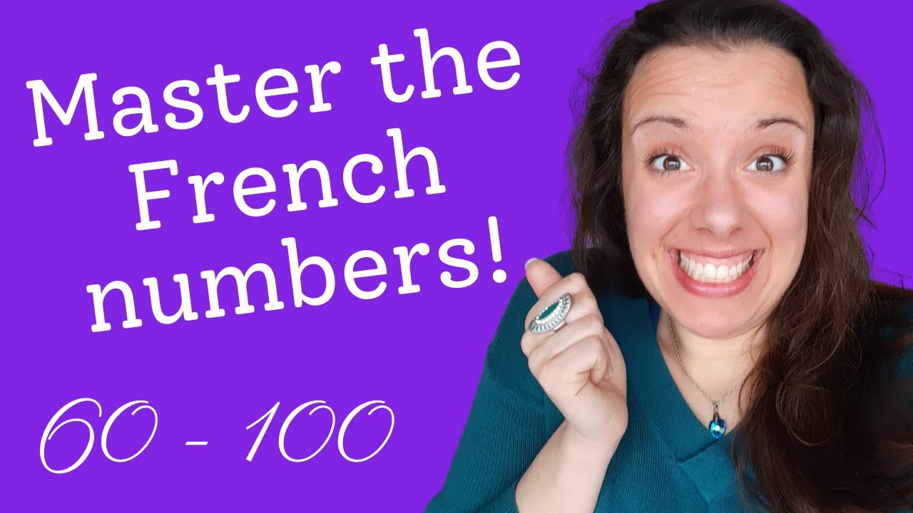 How to pronounce French numbers for English speakers (60-100) - YouTube