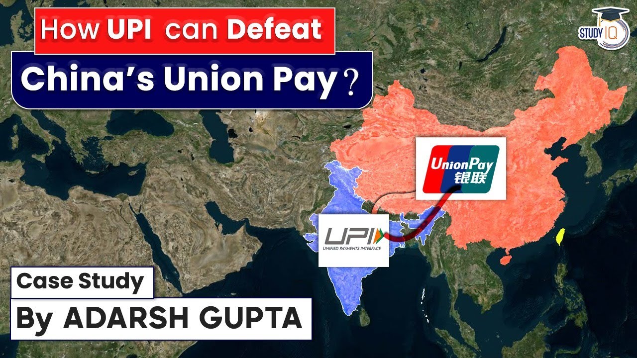 How UPI is defeating China’s Union Pay? Case Study By Adarsh Gupta ...