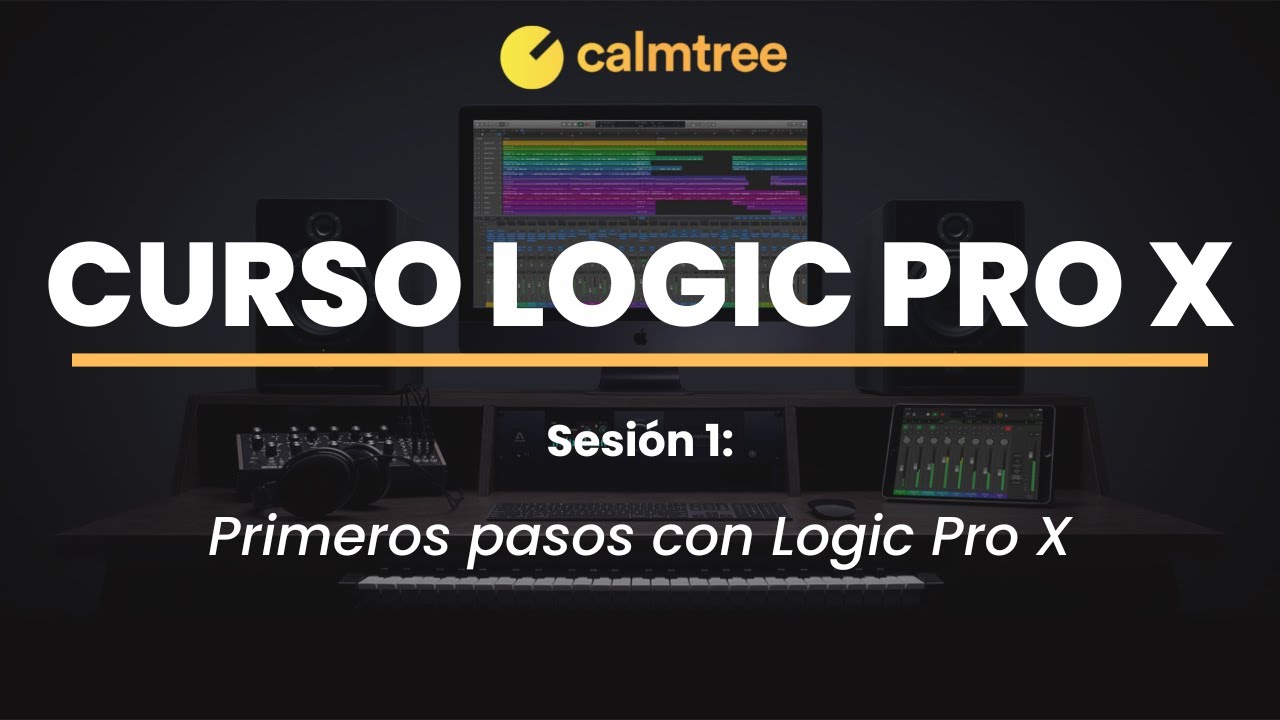 Curso Logic Pro X Sesión 1: Primeros pasos con Logic Pro X - YouTube