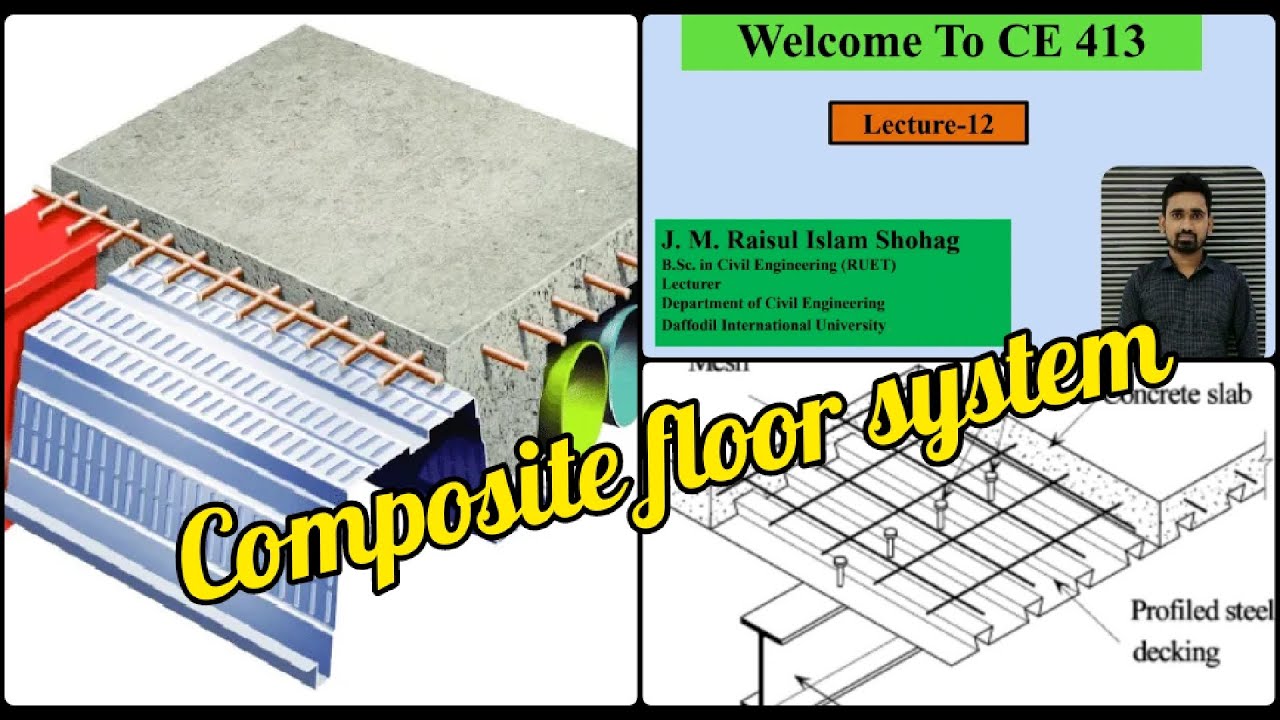 #Introduction to composite floor system II CE 413 II Lecture -12 - YouTube
