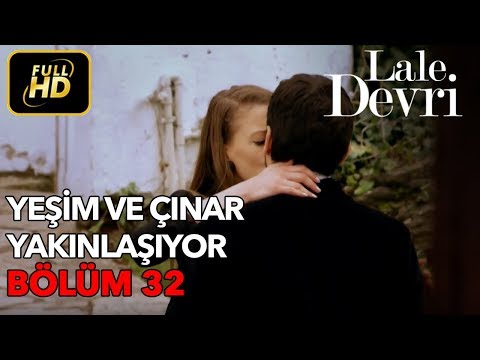 Lale Devri 32. Bölüm / Full HD (Tek Parça) - Yeşim ve Çınar Yakınlaşıyor